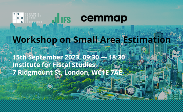 Workshop on Small Area Estimation - ESCoE : ESCoE Workshop on Small Area Estimation - ESCoE : ESCoE