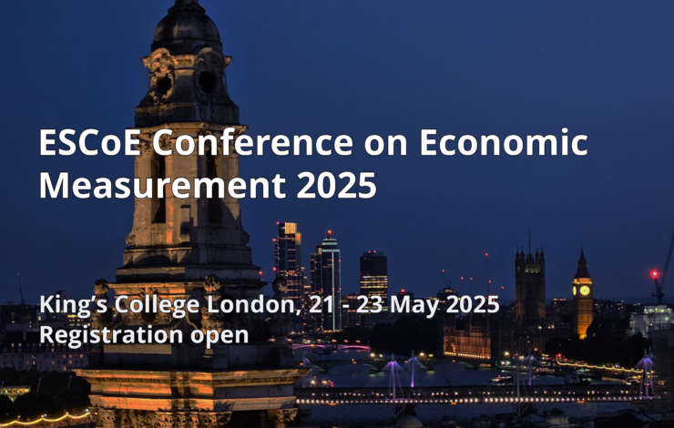 Economic Statistics Centre of Excellence - ESCoE : ESCoE