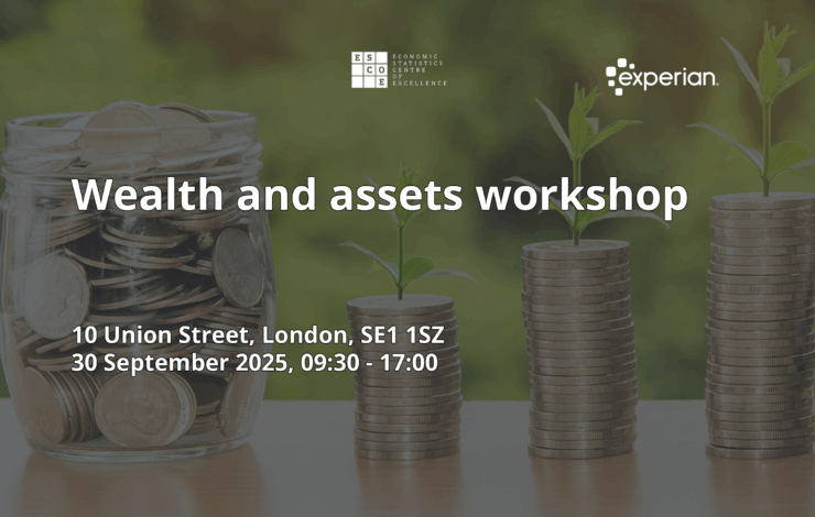 Wealth and assets workshop - ESCoE : ESCoE